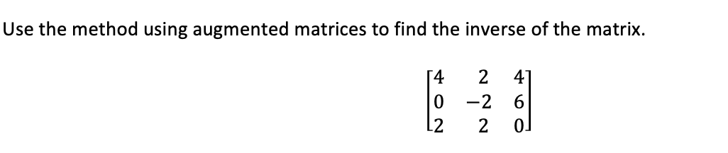 Solved Use the method using augmented matrices to find the | Chegg.com