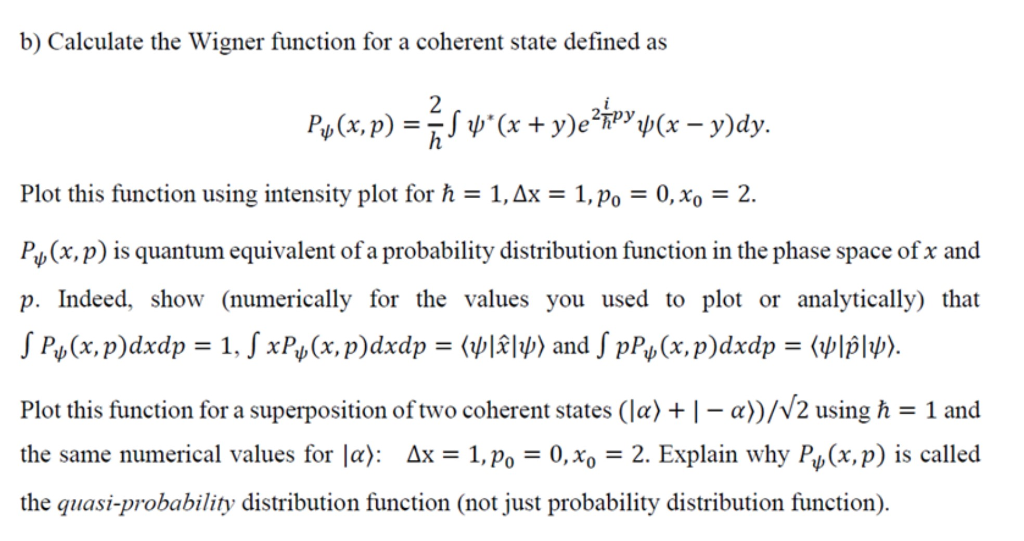 B Calculate The Wigner Function For A Coherent State