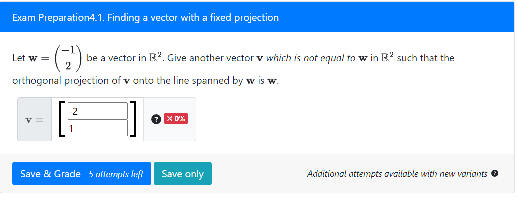 Solved Let w=(−12) be a vector in R2. Give another vector v | Chegg.com