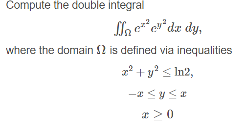 Solved dx dy, Compute the double integral J, е where the | Chegg.com