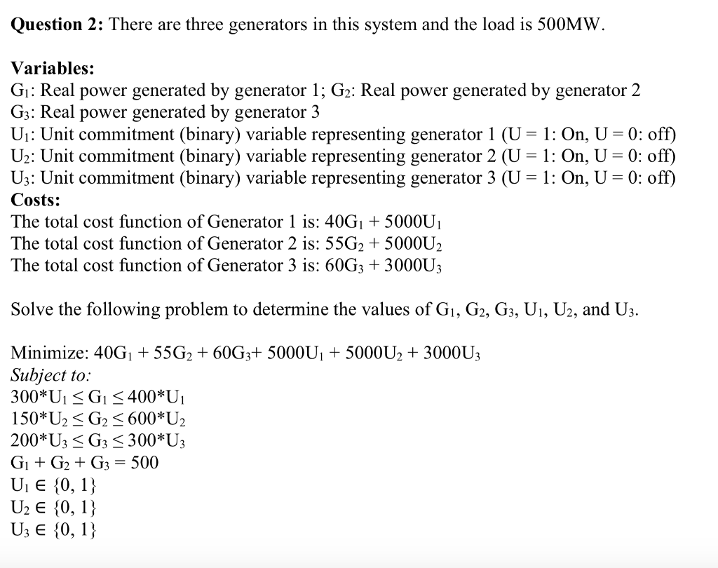 Solved Question 2: There are three generators in this system | Chegg.com