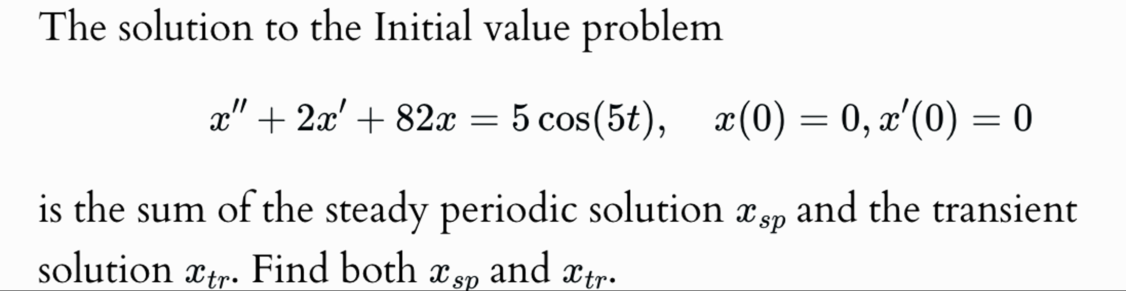 Solved Hello! Need help with this Initial value problem. | Chegg.com