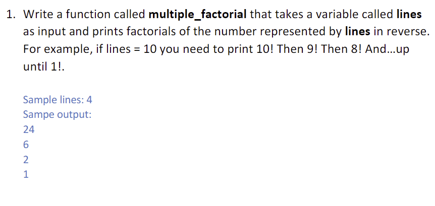 Solved 1. Write a function called multiple_factorial that | Chegg.com