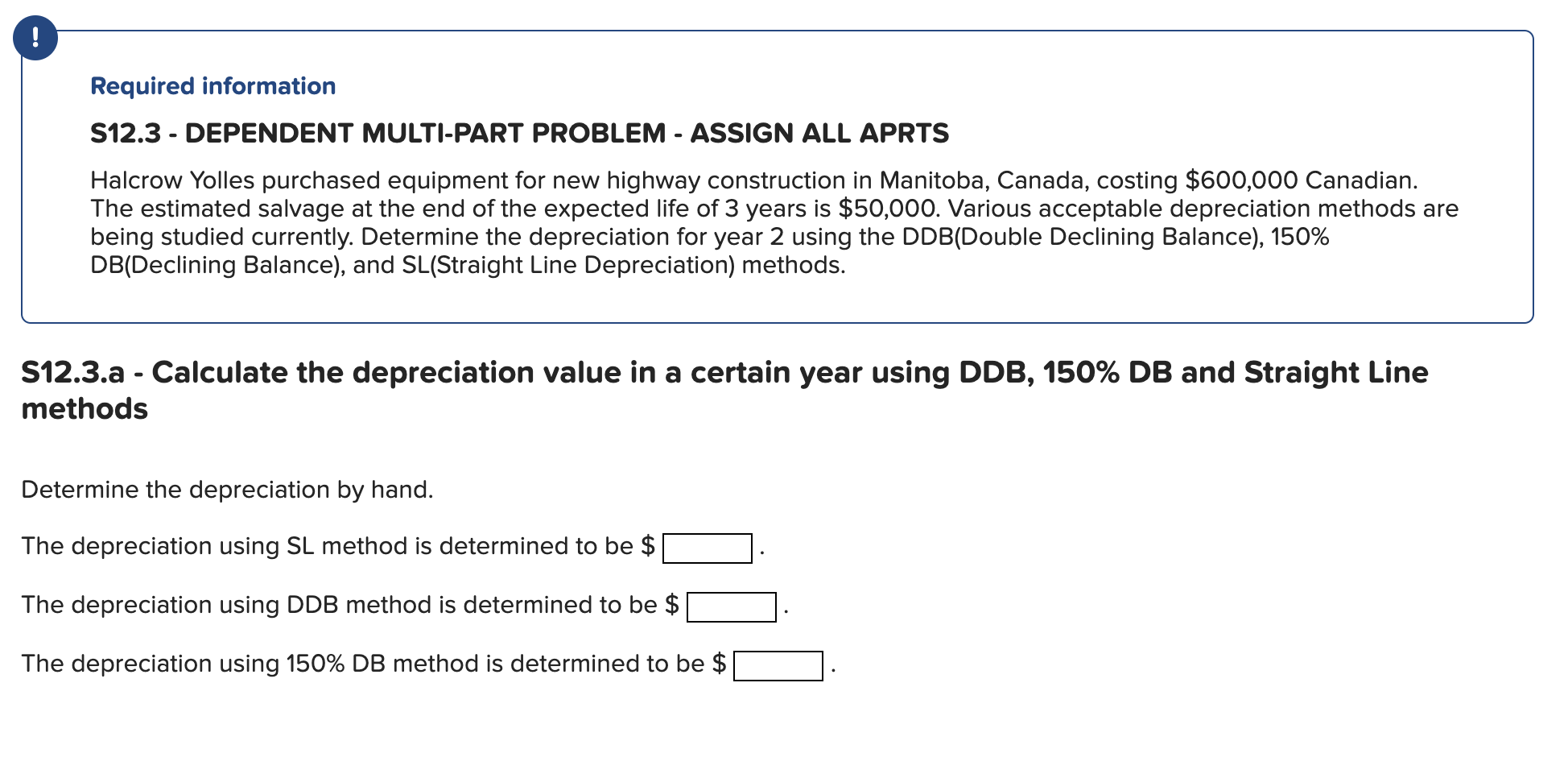 Solved Required information S12.3 - DEPENDENT MULTI-PART | Chegg.com