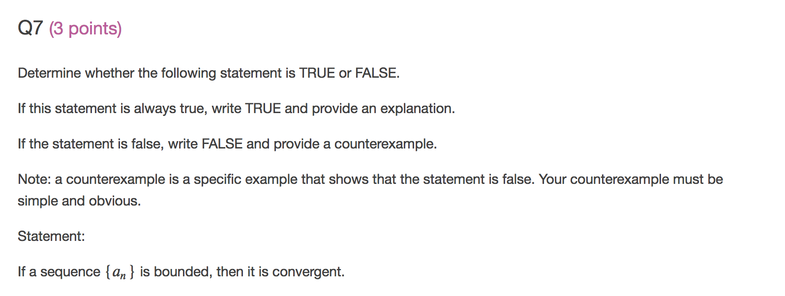 Solved Q7 (3 points) Determine whether the following | Chegg.com