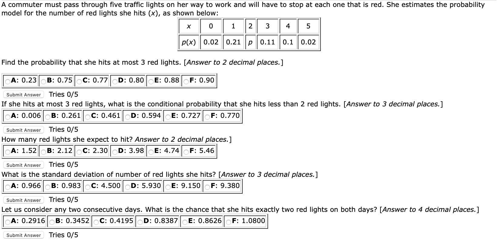 Solved A commuter must pass through five traffic lights on | Chegg.com