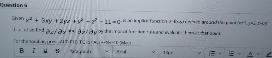 Solved Question 6 Given x2 + 3xy + 2yz + y2 + 22 - 11= 0, is | Chegg.com