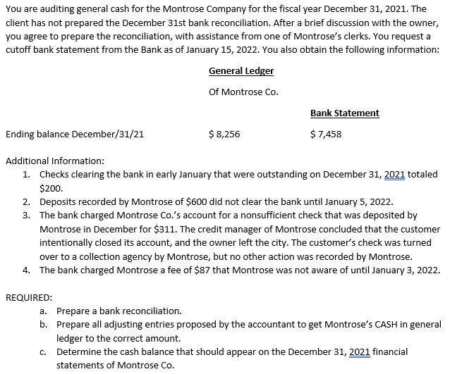 Solved You are auditing general cash for the Montrose | Chegg.com