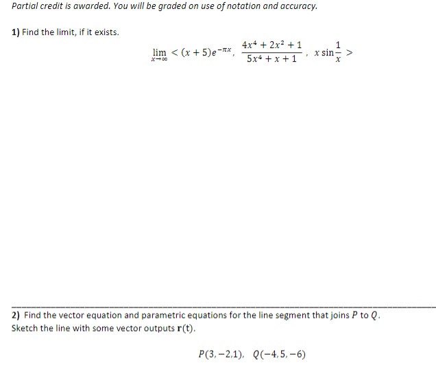 Solved Partial credit is awarded. You will be graded on use | Chegg.com