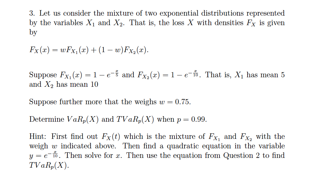 Solved 3 Let Us Consider The Mixture Of Two Exponential
