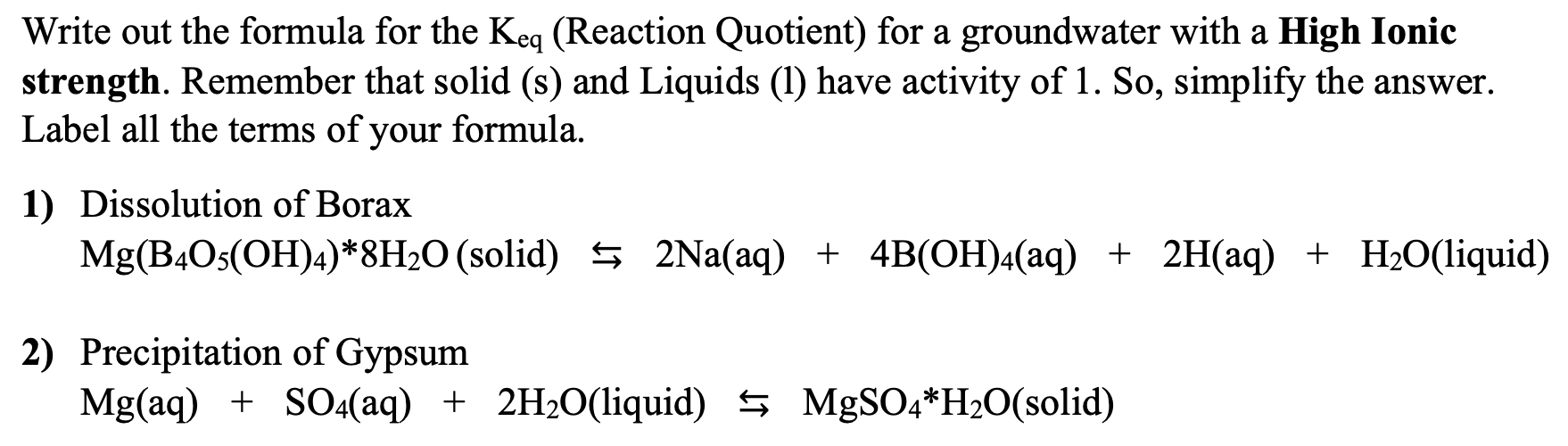 Solved Write out the formula for the Keq (Reaction Quotient) | Chegg.com