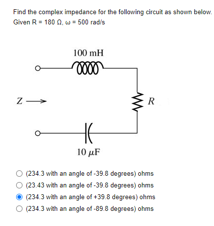 Solved Find the complex impedance for the following circuit | Chegg.com