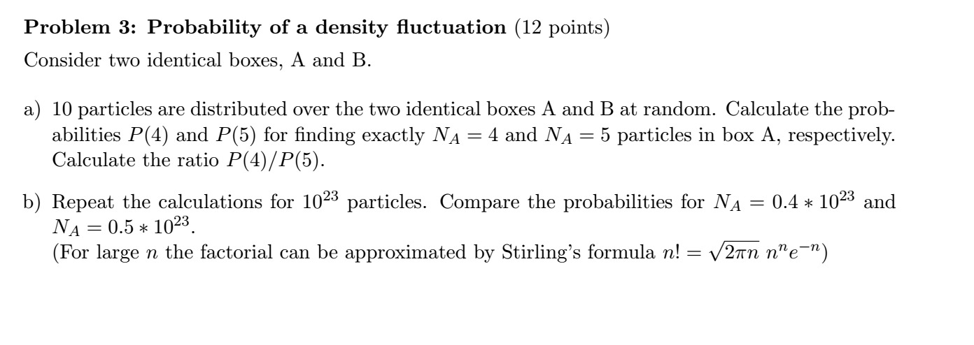Solved Problem 3: Probability of a density fluctuation (12 | Chegg.com
