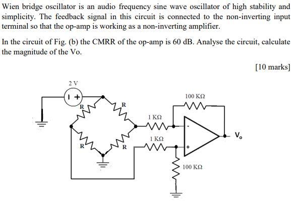 Solved Wien bridge oscillator is an audio frequency sine | Chegg.com
