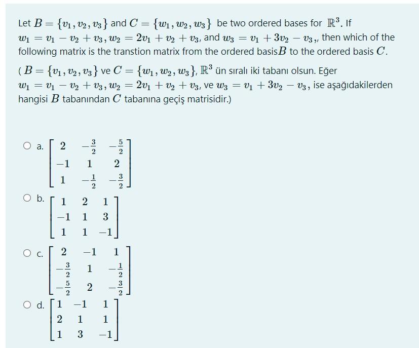 Solved Let B = {V1 , V2, V3 } and C = {wi, W2, W3} be two | Chegg.com
