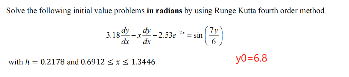 Solved Solve the following initial value problems in radians | Chegg.com