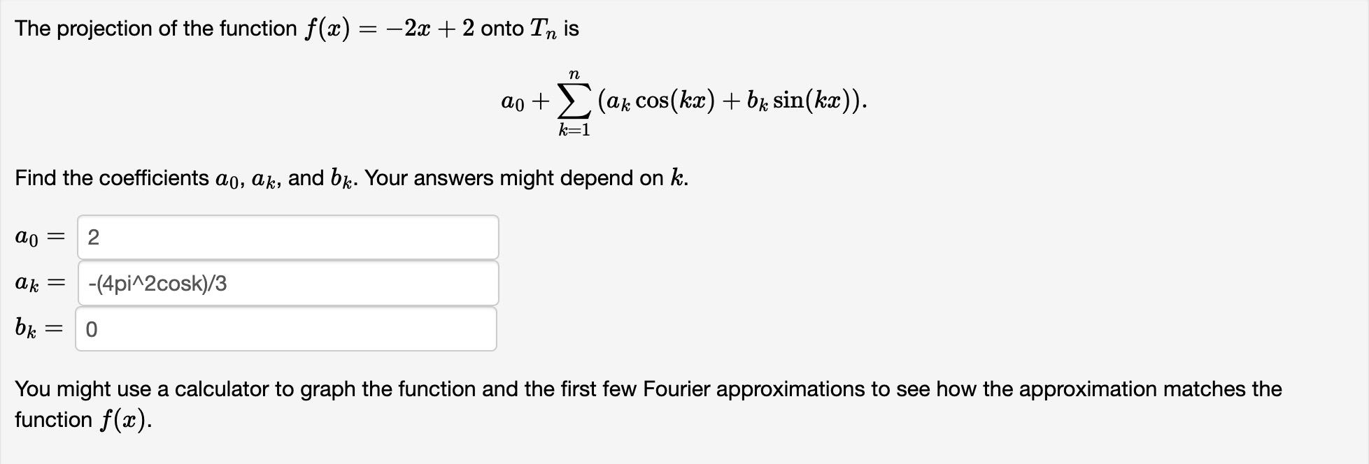 Solved The projection of the function f(x)=−2x+2 onto Tn is | Chegg.com