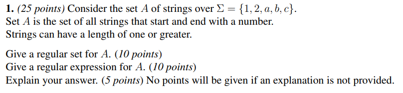 Solved 1. (25 points) Consider the set A of strings over = | Chegg.com