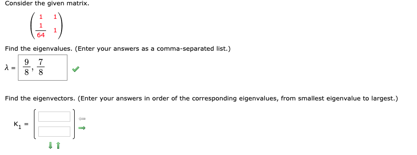 Solved Consider the given matrix. Find the eigenvalues. | Chegg.com