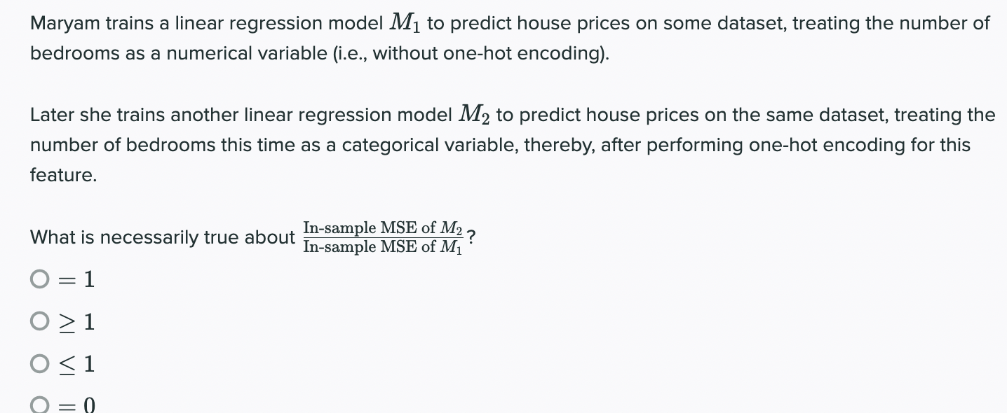 Solved Maryam trains a linear regression model M1 to predict | Chegg.com