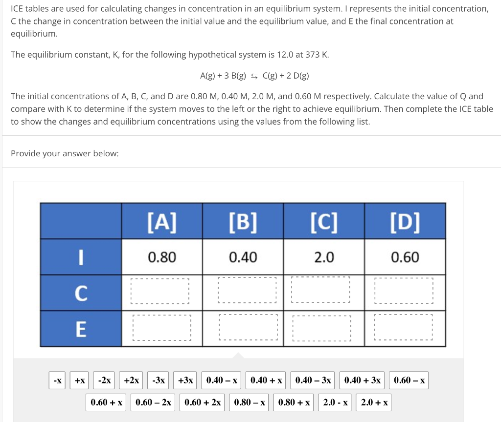 Solved ICE tables are used for calculating changes in | Chegg.com