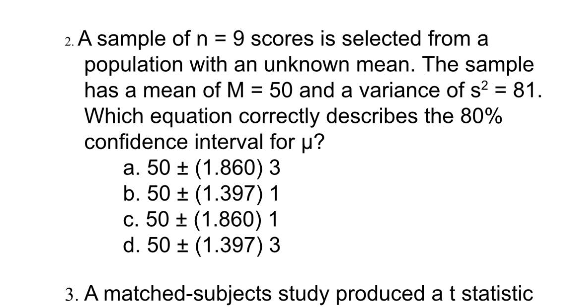 Solved 2. A sample of n=9 scores is selected from a | Chegg.com