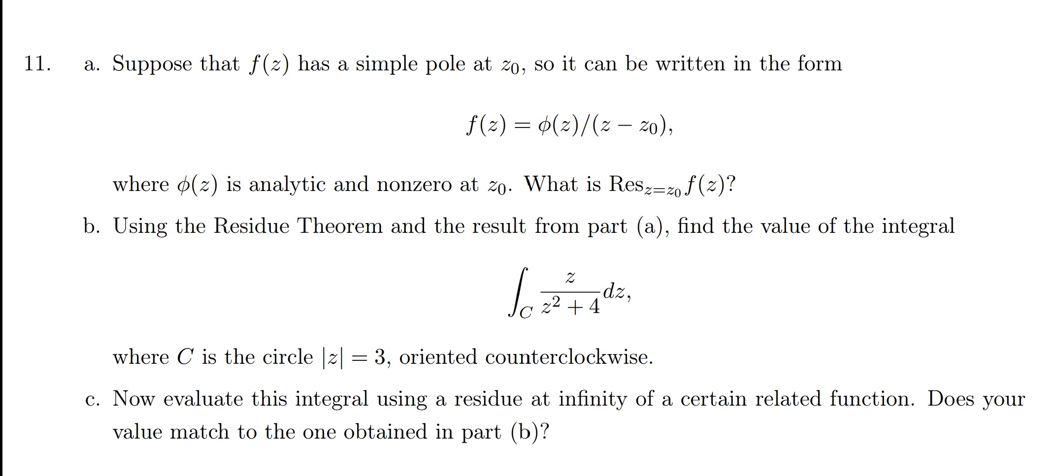 Solved a. ﻿Suppose that f(z) ﻿has a simple pole at z0, so it | Chegg.com