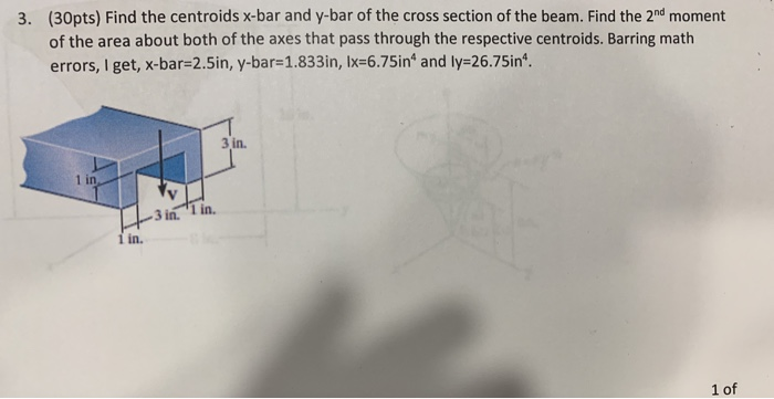 Solved (30pts) Find the centroids x-bar and y-bar of the | Chegg.com