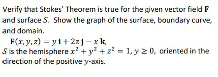 Solved Verify that Stokes' Theorem is true for the given | Chegg.com