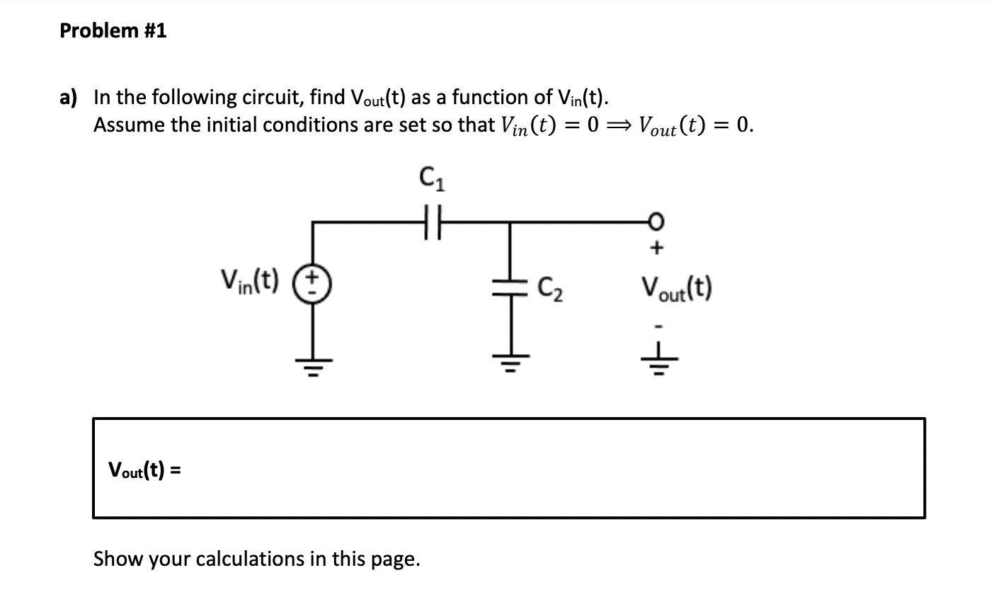 Solved Problem #1 a) In the following circuit, find Vout(t) | Chegg.com