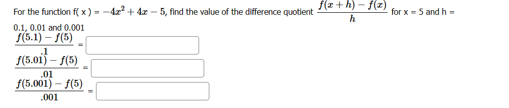 Solved For the function f(x)=-4x2+4x-5, ﻿find the value of | Chegg.com
