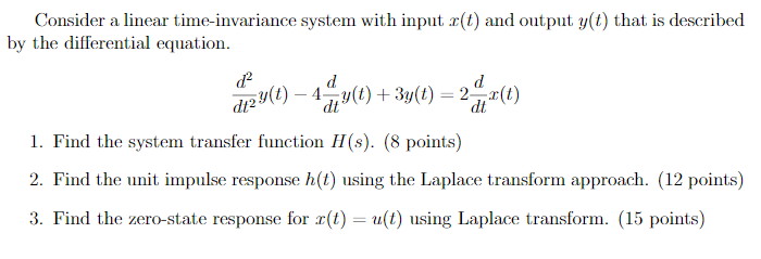 Solved Consider a linear time-invariance system with input | Chegg.com