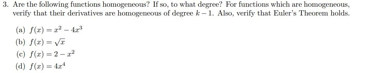 Solved 3. Are the following functions homogeneous? If so, to | Chegg.com