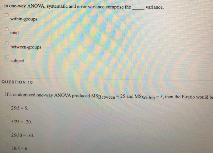 Solved In one-way ANOVA, systematic and error variance | Chegg.com