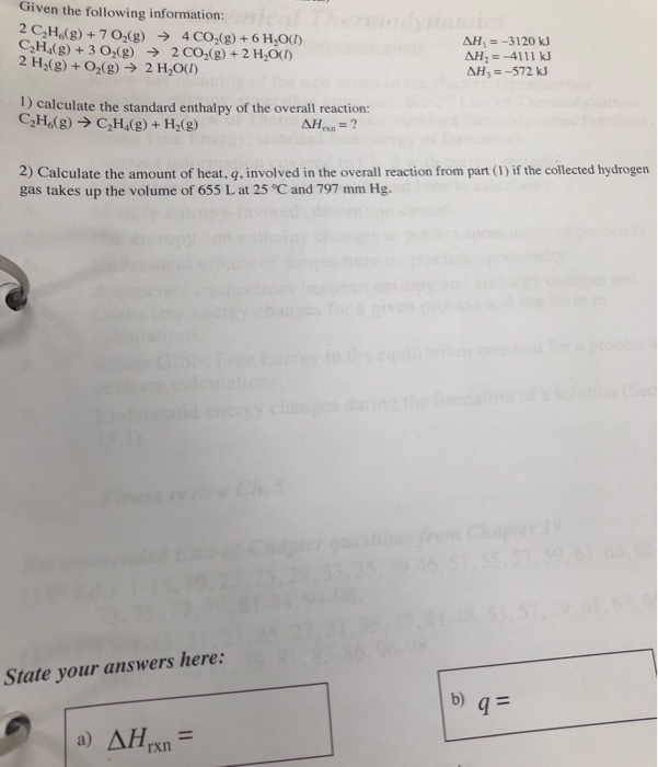Solved Given the following information 2C:He(g) + 702( g) → | Chegg.com