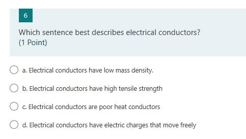 Solved 6 Which sentence best describes electrical | Chegg.com