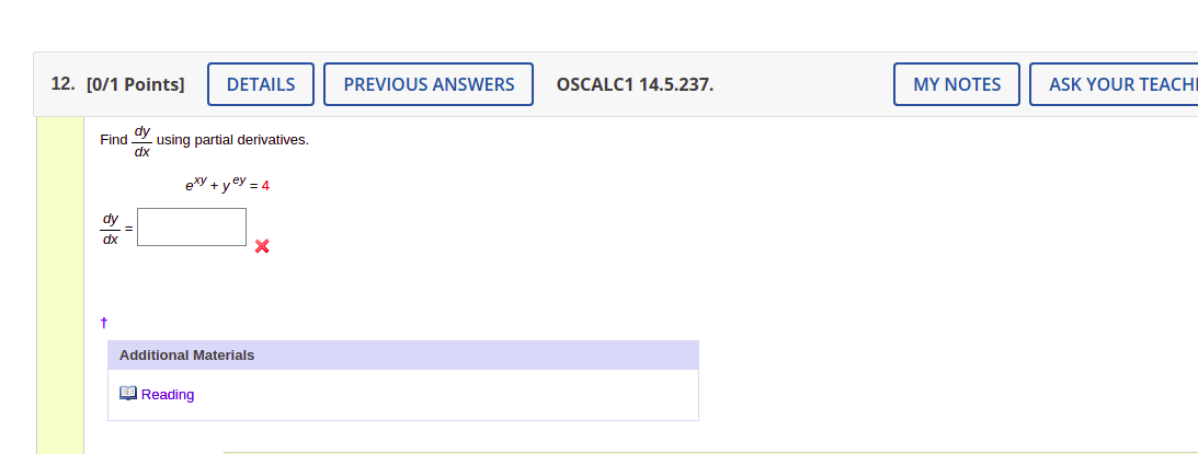Solved Find dxdy using partial derivatives. exy+yey=4 | Chegg.com