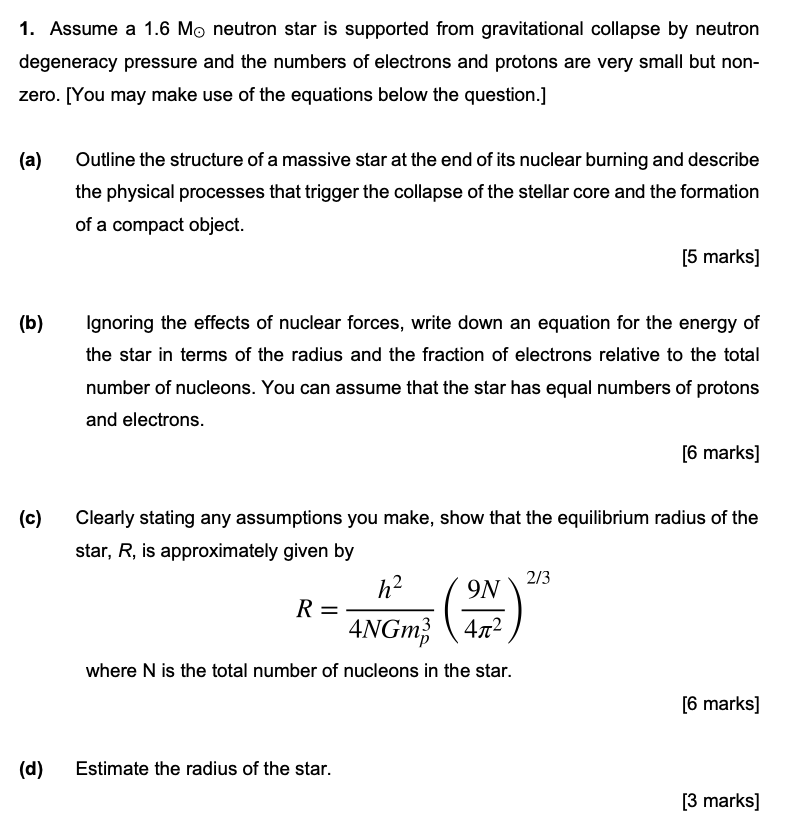 Solved by an EXPERT Assume a 1.6M_(o.) ﻿neutron star is supported from | Chegg.com