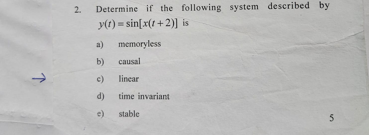 Solved Determine if the following system described | Chegg.com