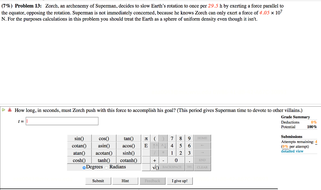 Solved (7%) Problem 13: Zorch, an archenemy of Superman, | Chegg.com