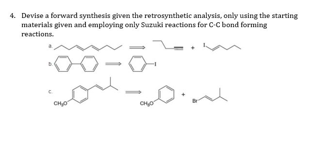 Solved 4. Devise a forward synthesis given the | Chegg.com