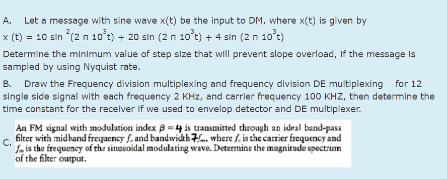 Solved An FM signal with modulation index β=4 ﻿is | Chegg.com