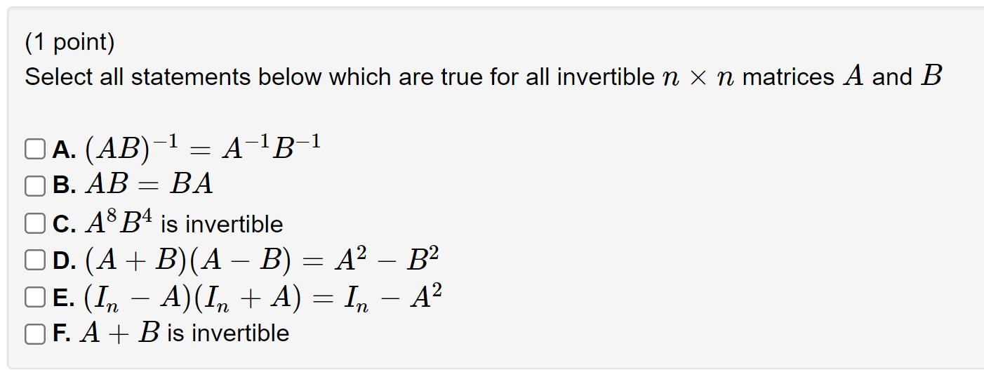 Solved (1 point) Select all statements below which are true | Chegg.com