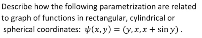 Solved COULD YOU PLEASE SOLVE THIS PARAMETRIZATION | Chegg.com