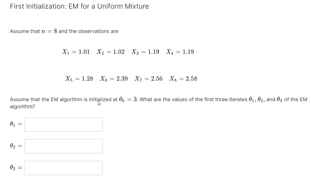 Solved E Step for a Uniform Mixture Consider a sample | Chegg.com