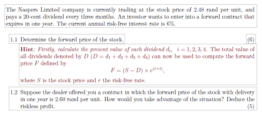 Solved The Naspers Limited company is currently trading at | Chegg.com