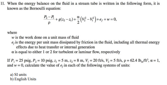 Solved 11. When the energy balance on the fluid in a stream | Chegg.com