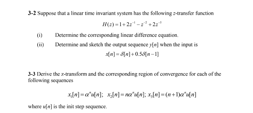 Solved 3-2 Suppose that a linear time invariant system has | Chegg.com