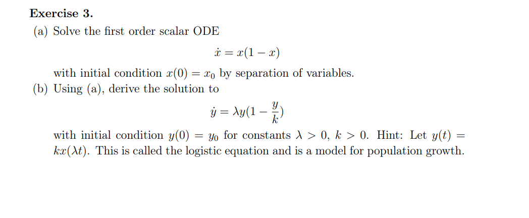 Solved (a) Solve the first order scalar ODE x˙=x(1−x) with | Chegg.com