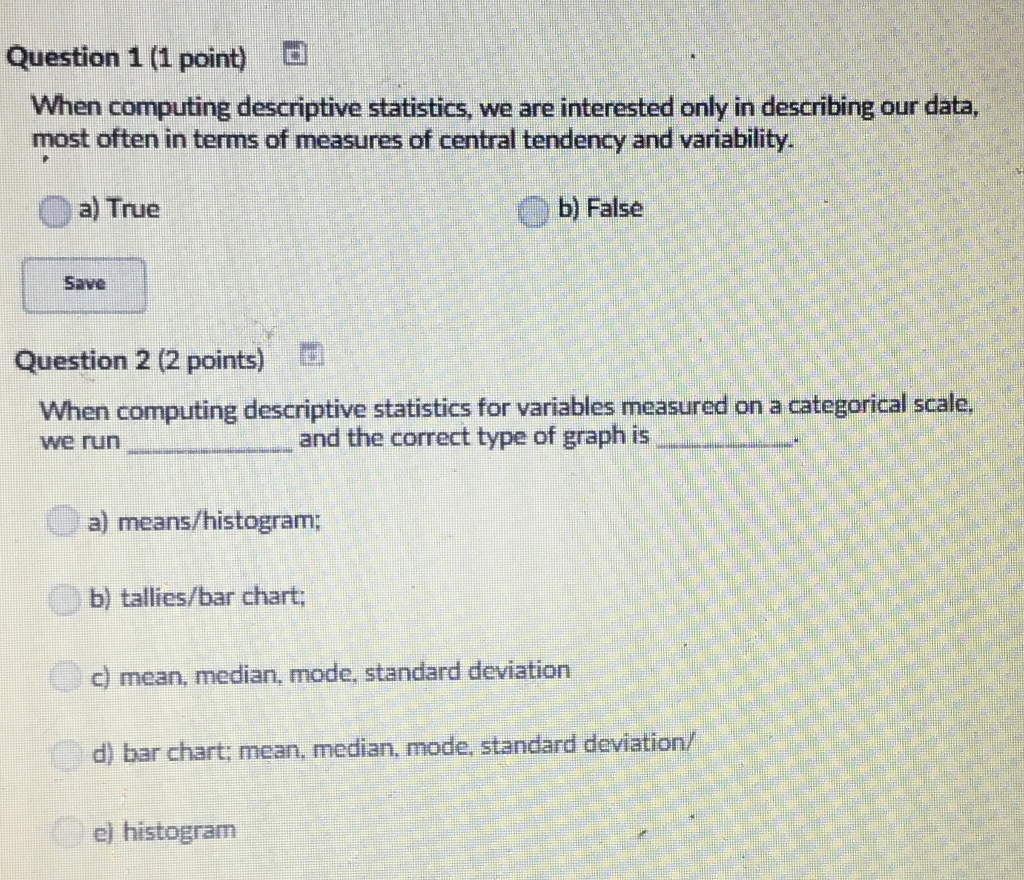 Solved Question 1 1 Point D When Computing Descriptive 